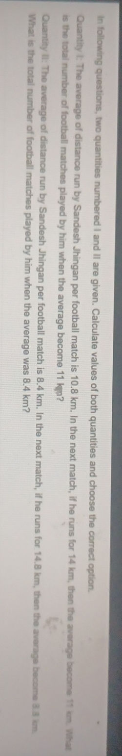 In following questions, two quantities | StudyX