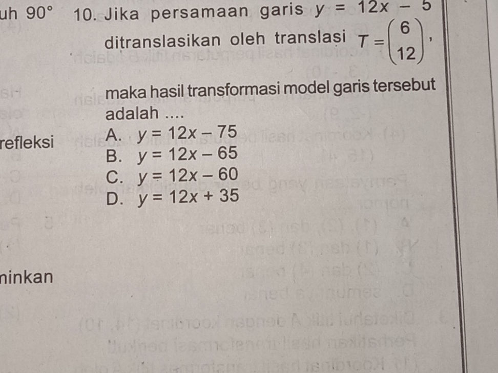 10. Jika persamaan garis $y = 12x - 5$ | StudyX