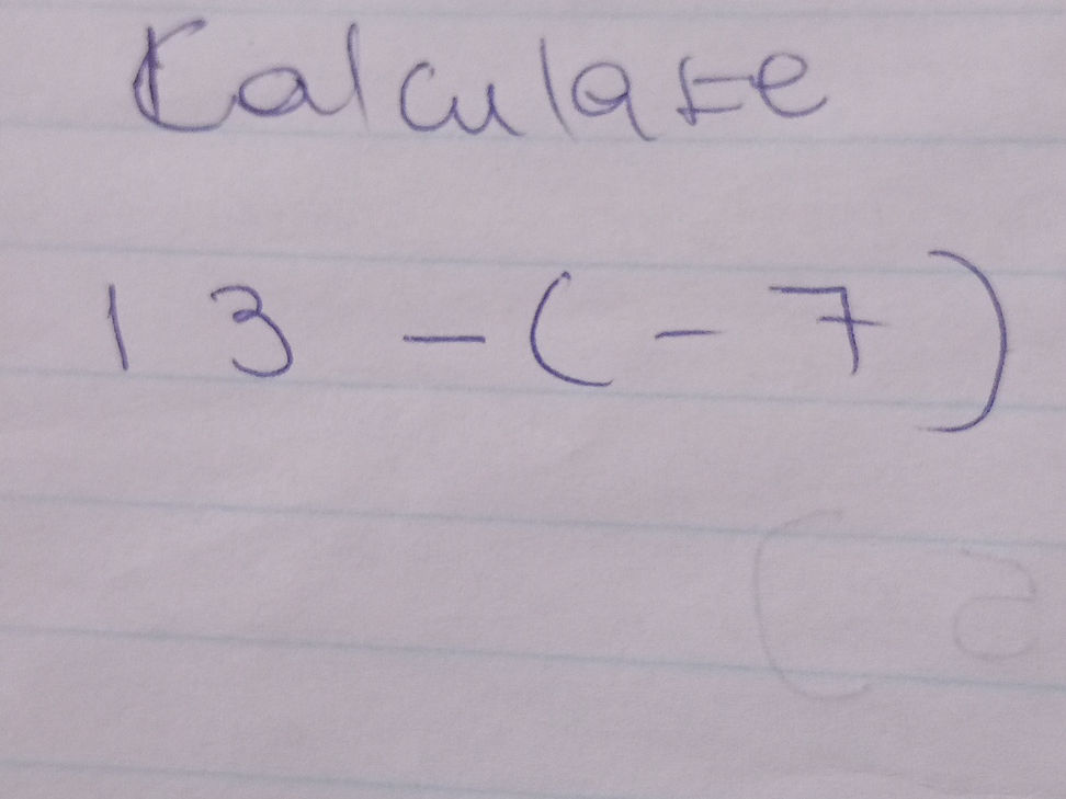 Calculate 13 - (-7) | StudyX