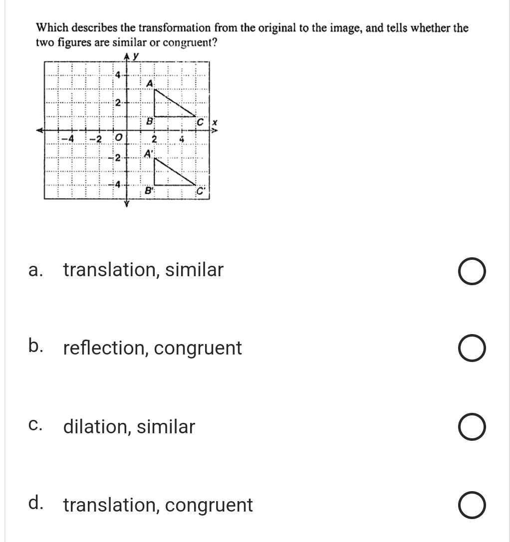 Which describes the transformation from the | StudyX