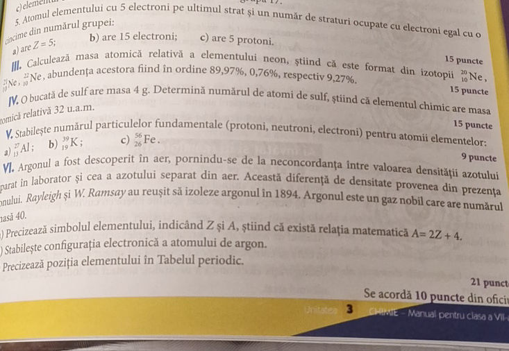 5. Atomul elementului cu 5 electroni pe | StudyX