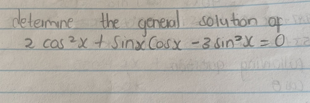 Determine the general solution of $2cos^2x | StudyX