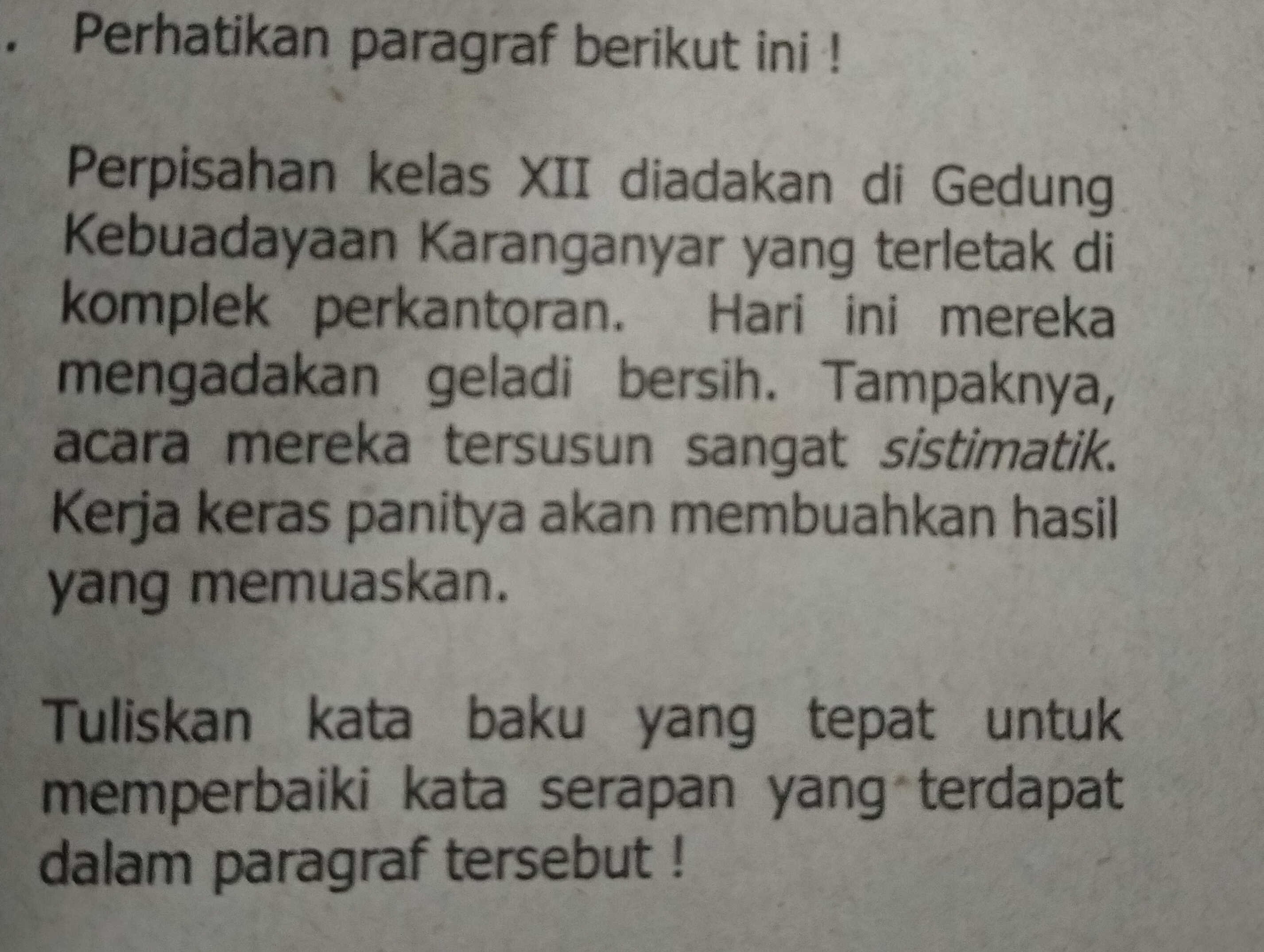 Perhatikan paragraf berikut ini ! | StudyX