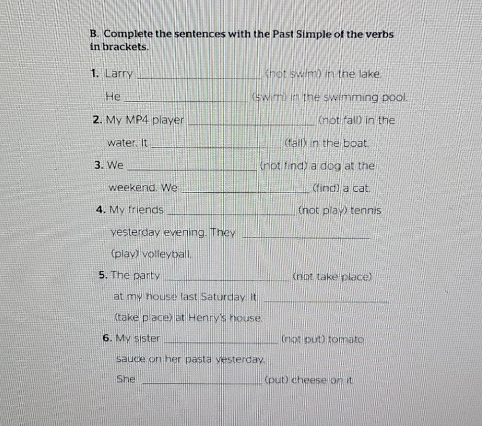 B. Complete the sentences with the Past | StudyX