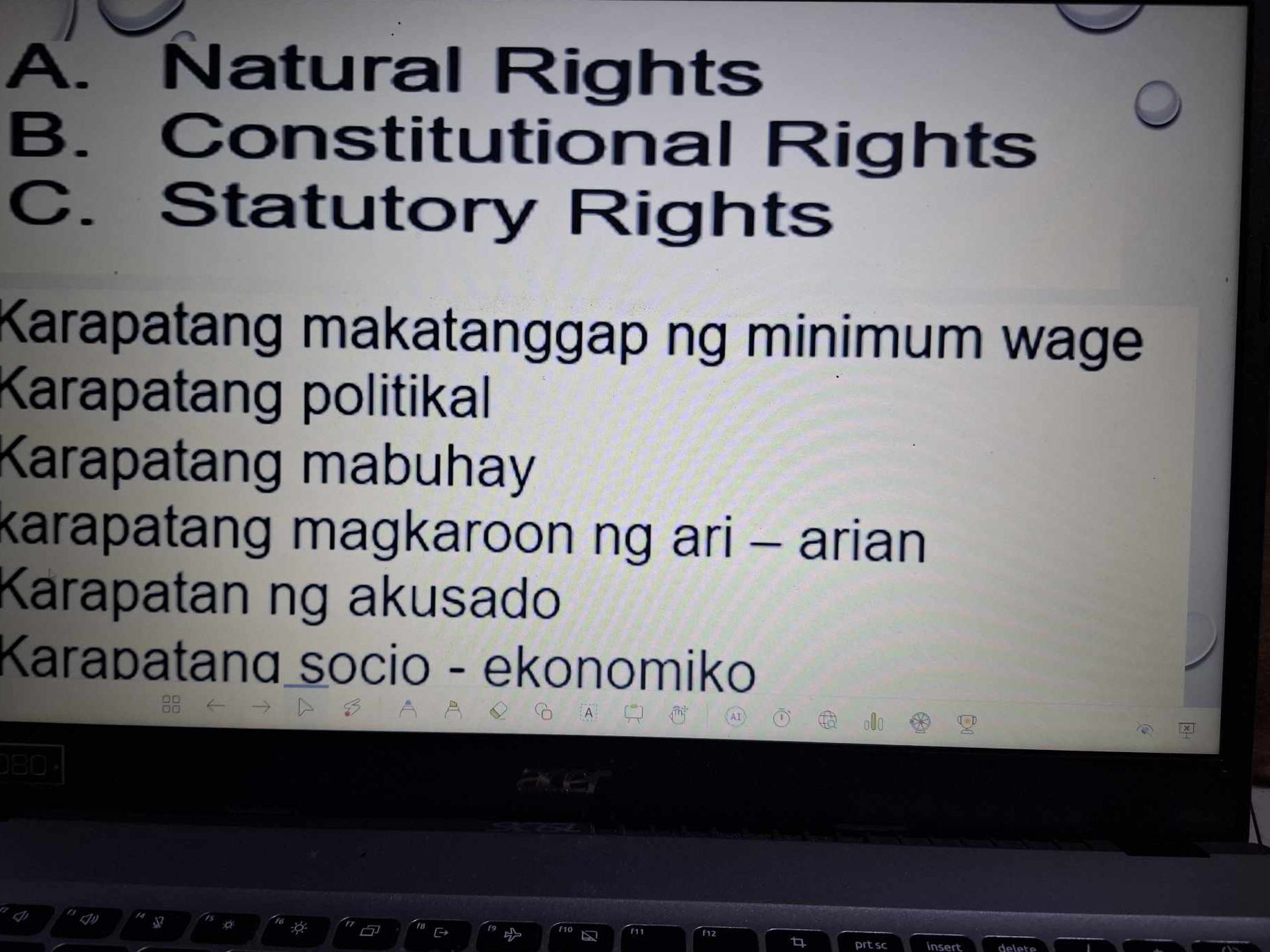A. Natural Rights B. Constitutional Rights | StudyX