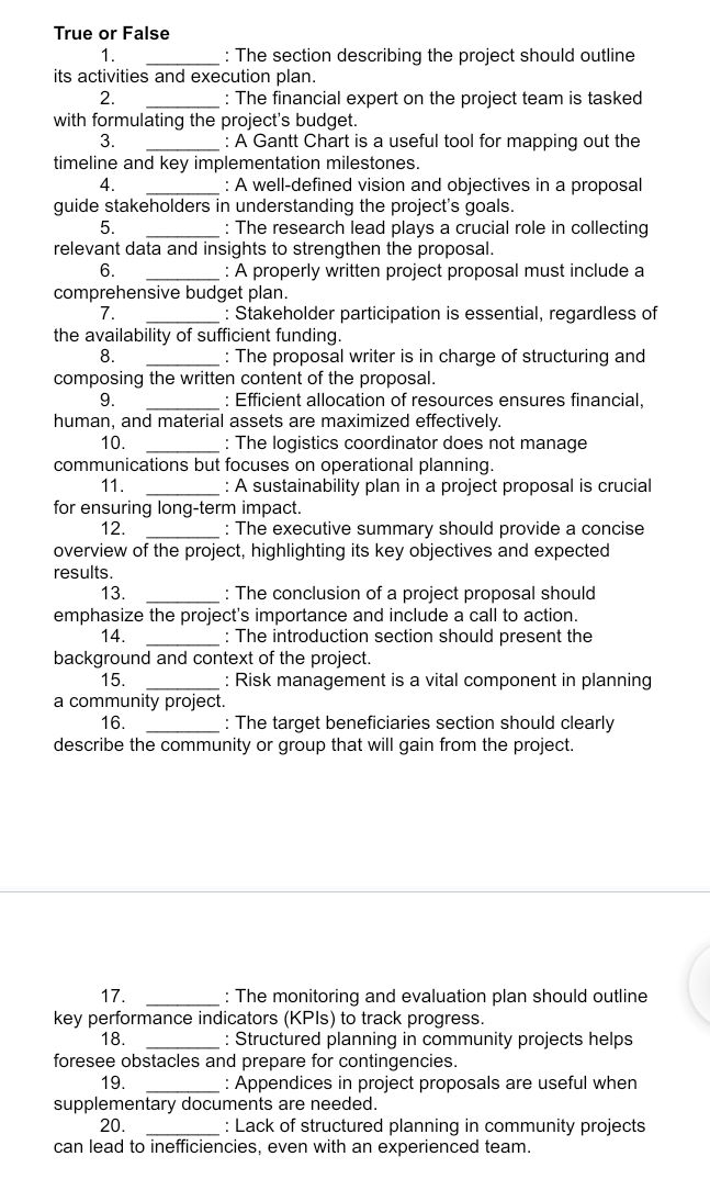 True or False 1. : The section describing | StudyX