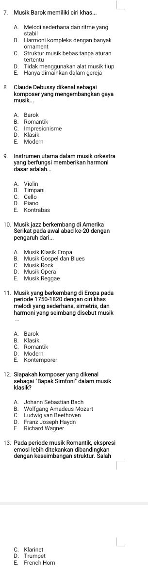 7. Musik Barok memiliki ciri khas... A. | StudyX
