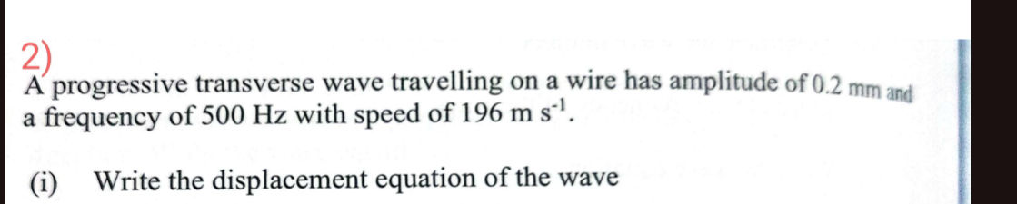 2) A progressive transverse wave travelling | StudyX