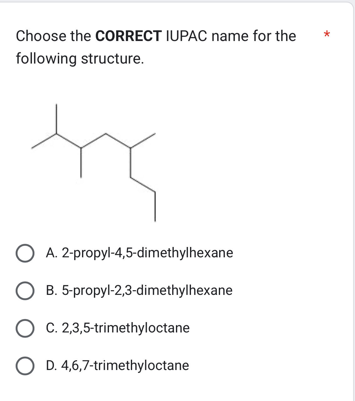 Choose the CORRECT IUPAC name for the | StudyX