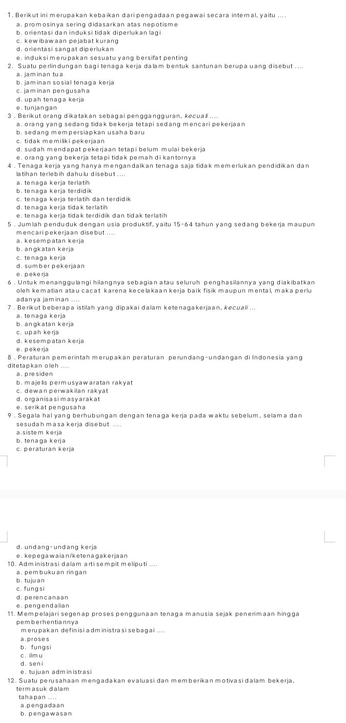 1. Berikut ini merupakan kebaikan dari | StudyX