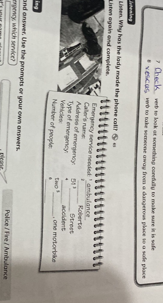 Listen. Why has the lady made the phone | StudyX