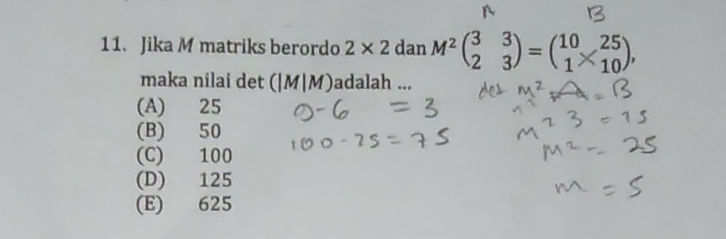 11. Jika $M$ matriks berordo $2 2$ dan | StudyX