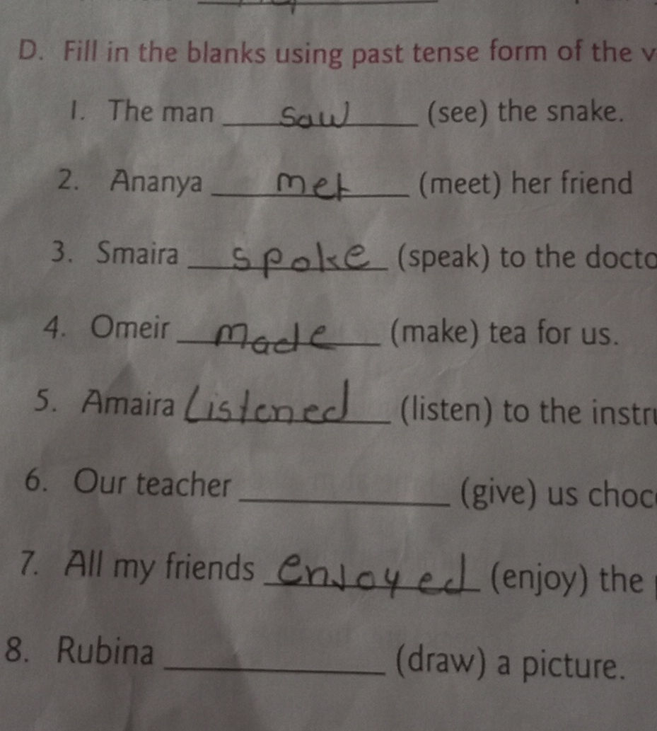 D. Fill in the blanks using past tense form | StudyX
