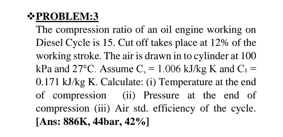 * PROBLEM: 3 The compression ratio of an | StudyX