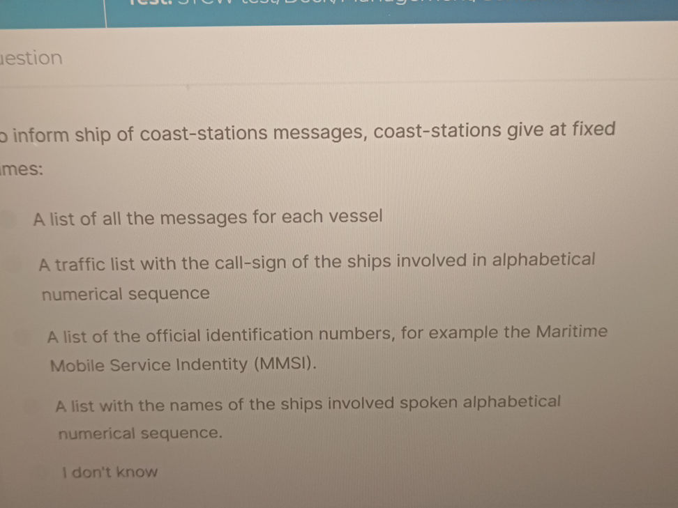 To inform ship of coast-stations messages, | StudyX