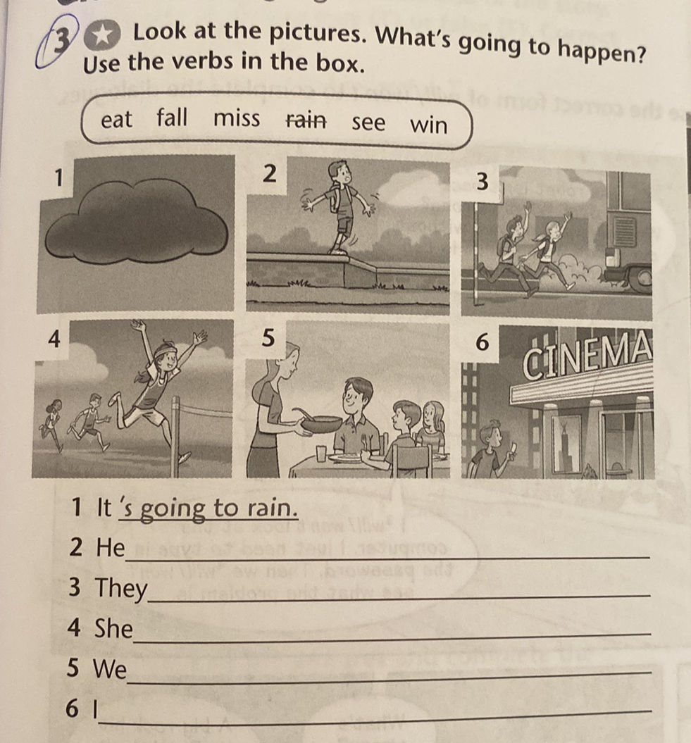 Look at the pictures. What's going to | StudyX