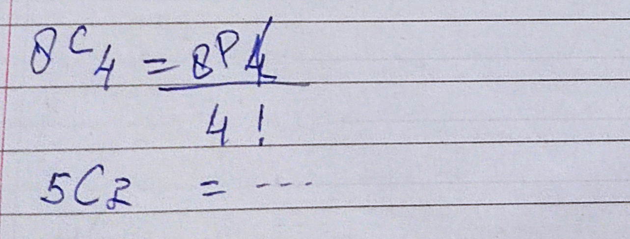 $${8 4} = {8P4}{4!}$$ $${5 2} = ...$$ | StudyX