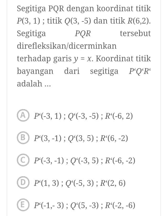Segitiga PQR dengan koordinat titik P(3, 1); | StudyX