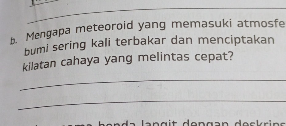 b. Mengapa meteoroid yang memasuki atmosfer | StudyX