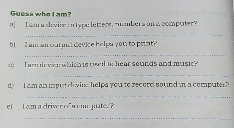 Guess who I am? a) I am a device to type | StudyX