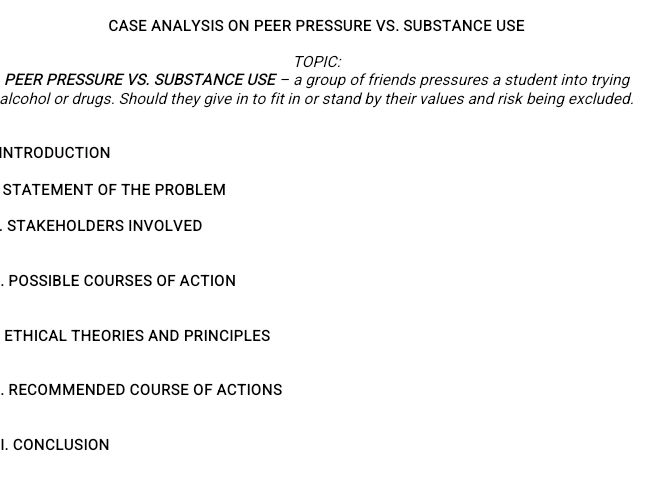 CASE ANALYSIS ON PEER PRESSURE VS. SUBSTANCE | StudyX