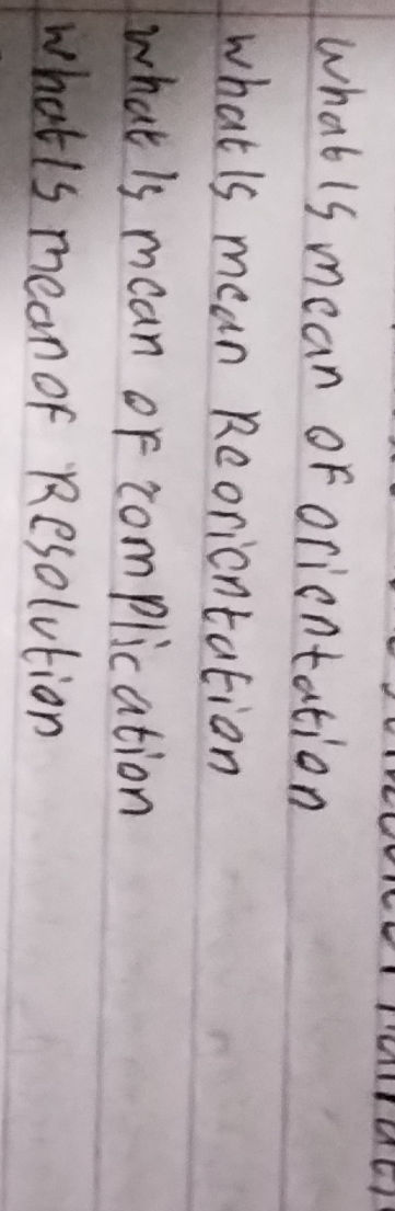 What is mean of orientation. what is mean | StudyX