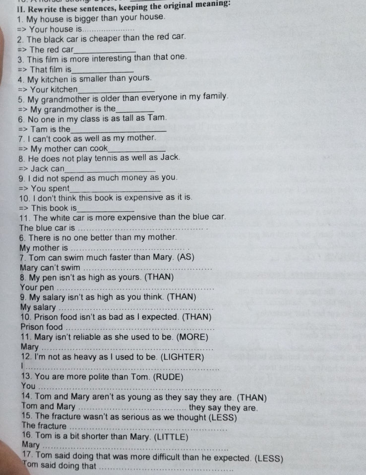 II. Rewrite these sentences, keeping the | StudyX