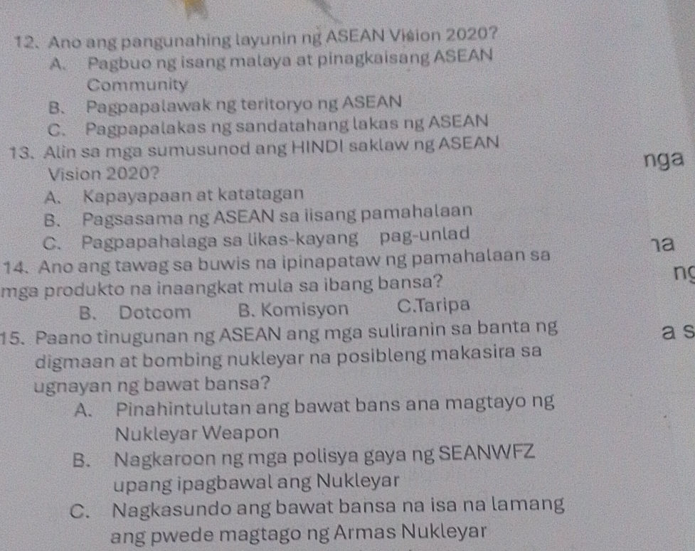 12. Ano ang pangunahing layunin ng ASEAN | StudyX