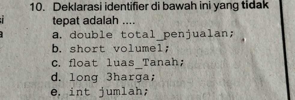 10. Deklarasi identifier di bawah ini yang | StudyX