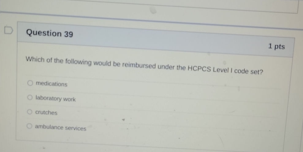 Which of the following would be reimbursed | StudyX