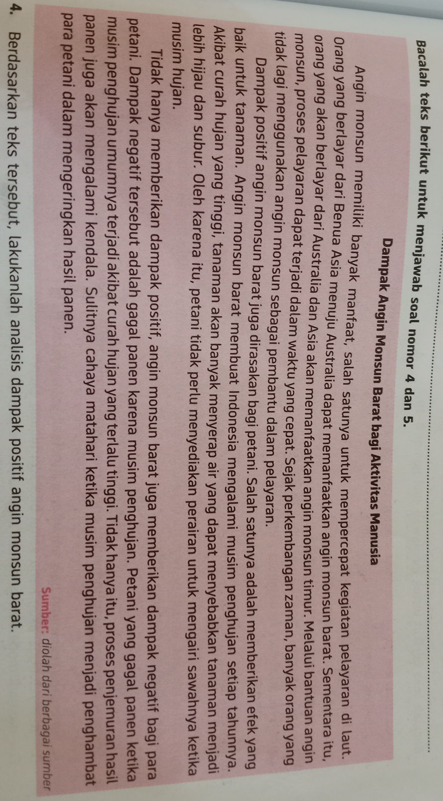 4. Berdasarkan teks tersebut, lakukanlah | StudyX
