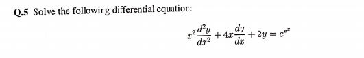 Q.5 Solve the following differential | StudyX