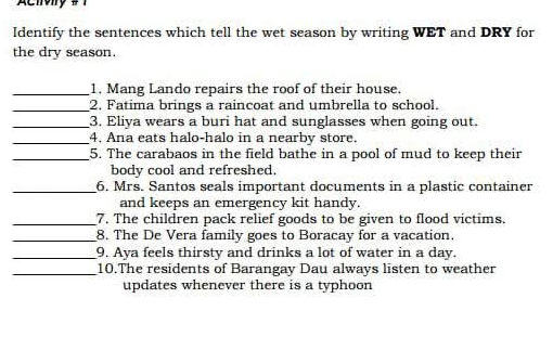 Identify the sentences which tell the wet | StudyX