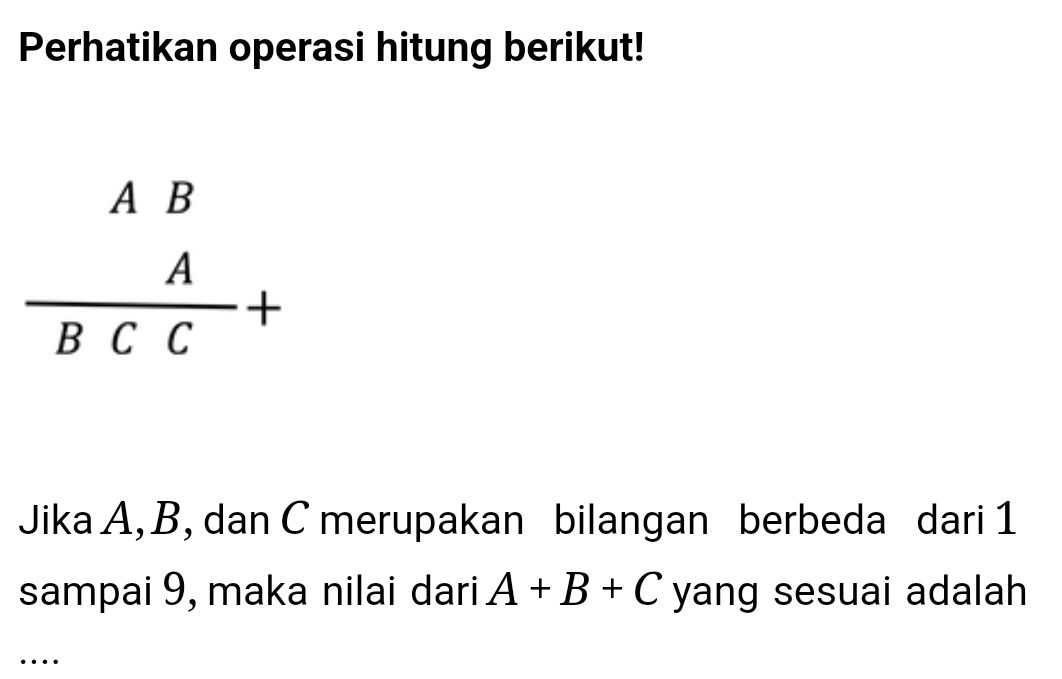 Perhatikan operasi hitung berikut! $ {c} A | StudyX
