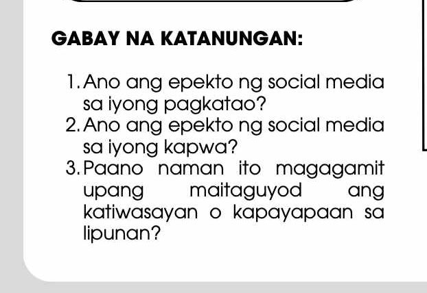 GABAY NA KATANUNGAN: 1. Ano ang epekto ng | StudyX