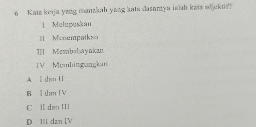 6 Kata kerja yang manakah yang kata dasarnya | StudyX