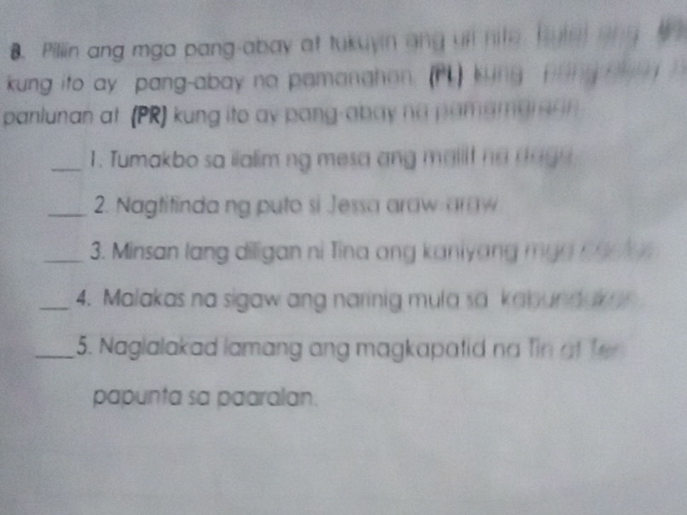 8. Pilin ang mga pang-abay at tukuyin ang | StudyX