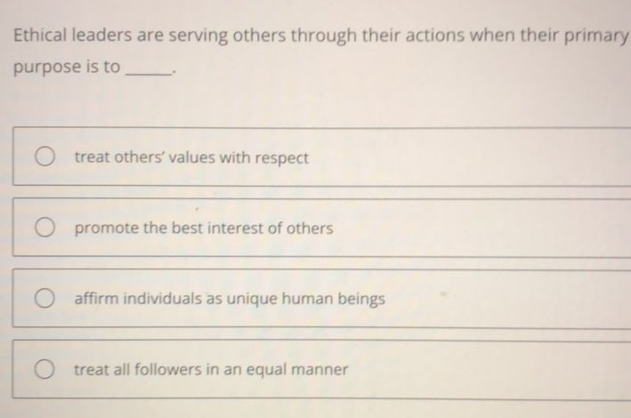 Ethical leaders are serving others through | StudyX