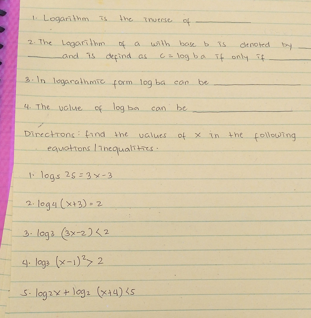 1. Logarithm is the inverse of ____ 2. The | StudyX