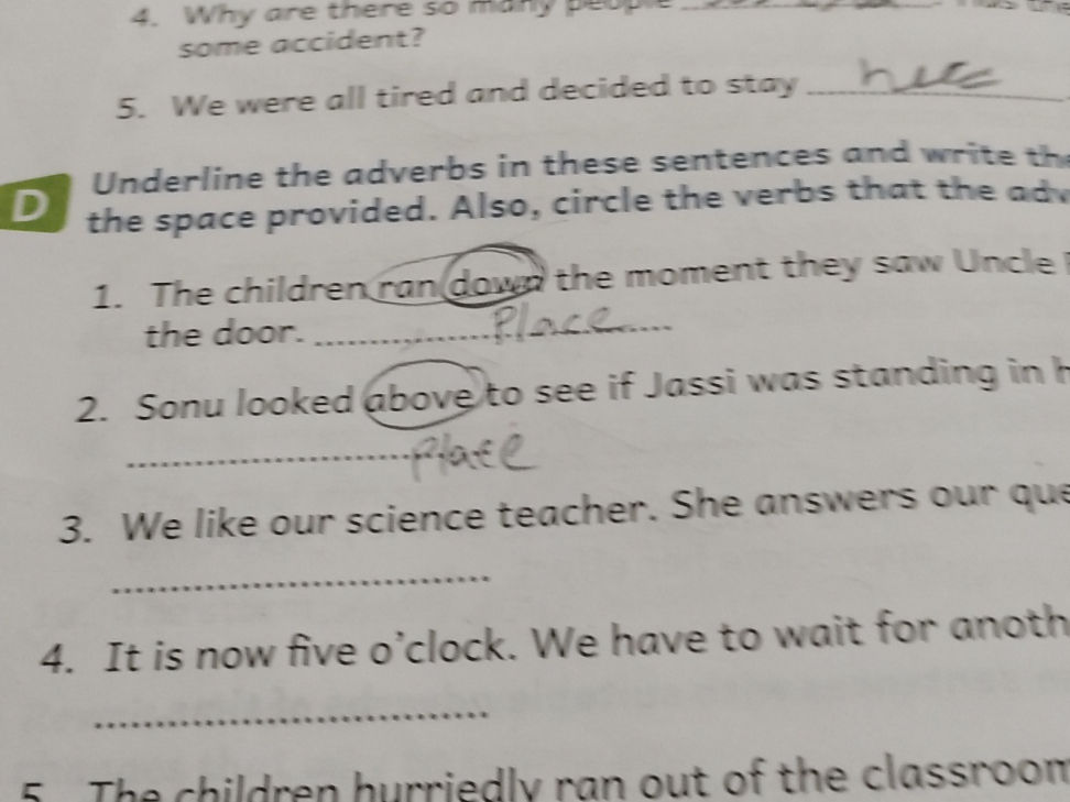 Underline the adverbs in these sentences and | StudyX