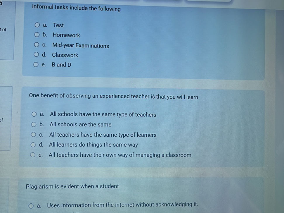 Informal tasks include the following a. | StudyX