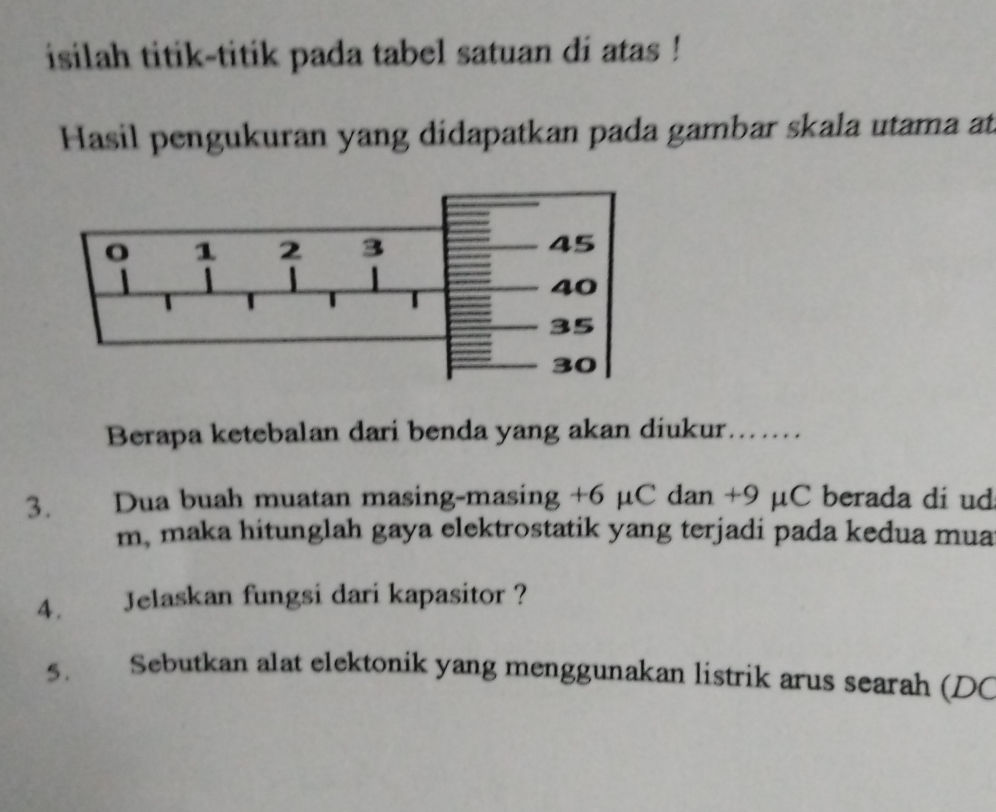isilah titik-titik pada tabel satuan di atas | StudyX