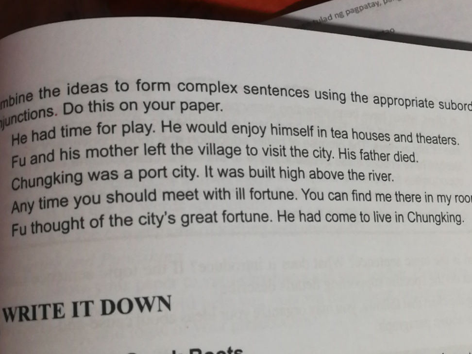 Combine the ideas to form complex sentences | StudyX