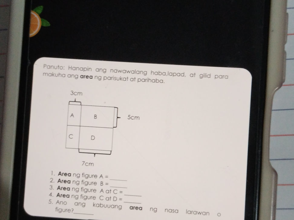 Panuto: Hanapin ang nawawalang haba, lapad, | StudyX