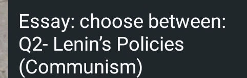 Essay: choose between: Q2- Lenin's Policies | StudyX