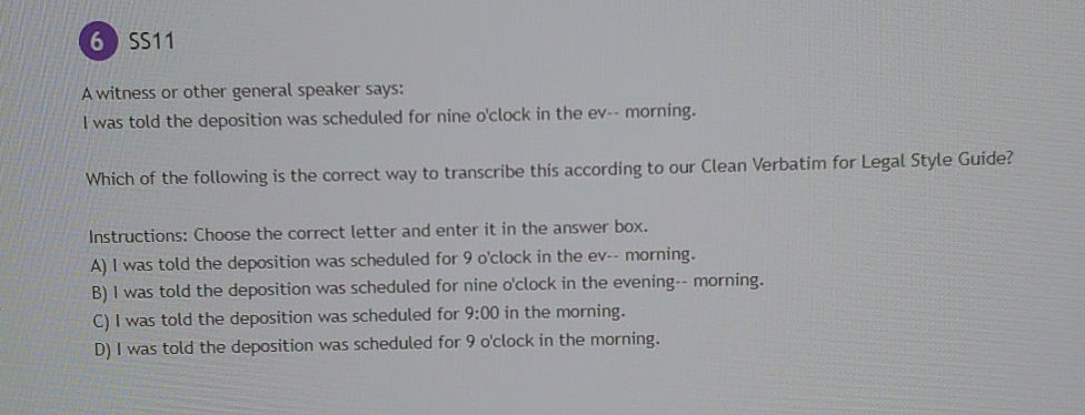 A witness or other general speaker says: I | StudyX