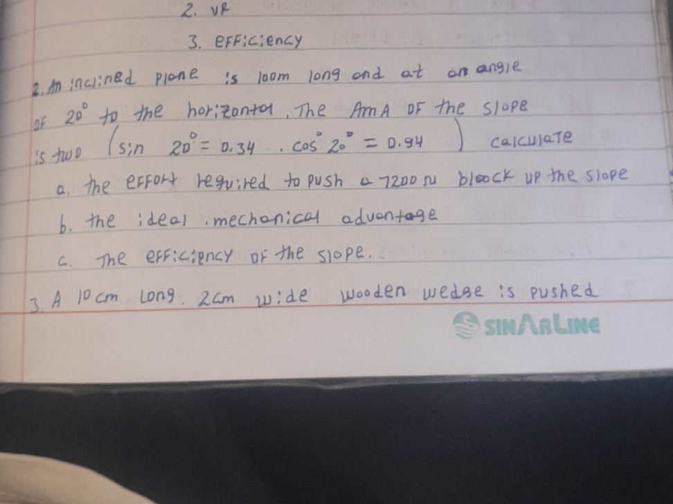 2. VF 3. efficiency 2. An inclined plane is | StudyX