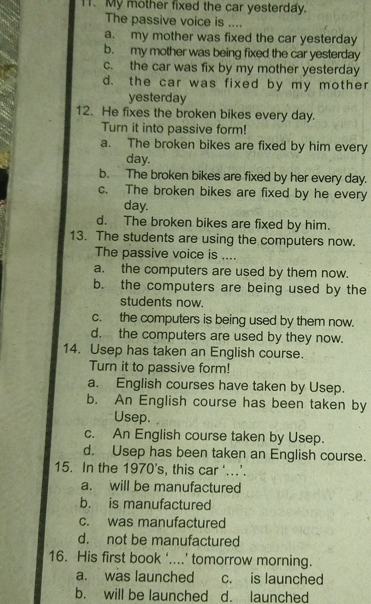 11. My mother fixed the car yesterday. The | StudyX