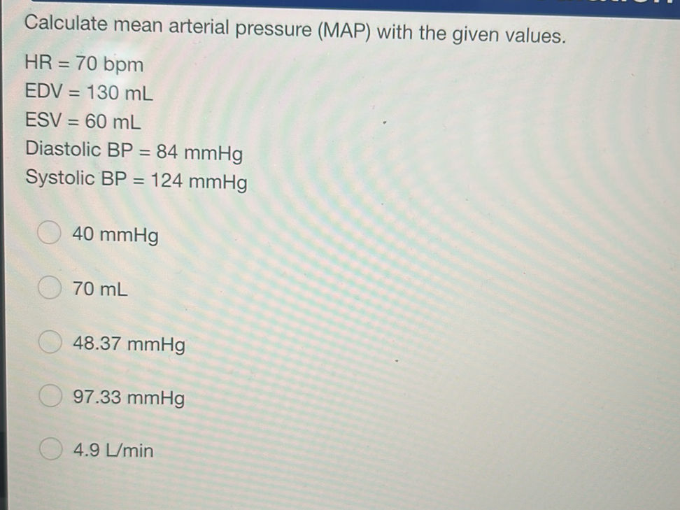 Calculate mean arterial pressure (MAP) with | StudyX