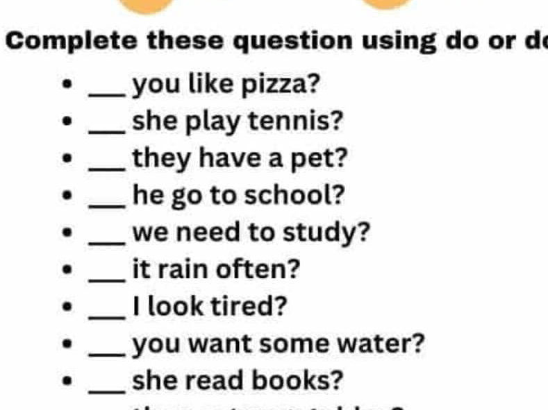 Complete these question using do or de • | StudyX